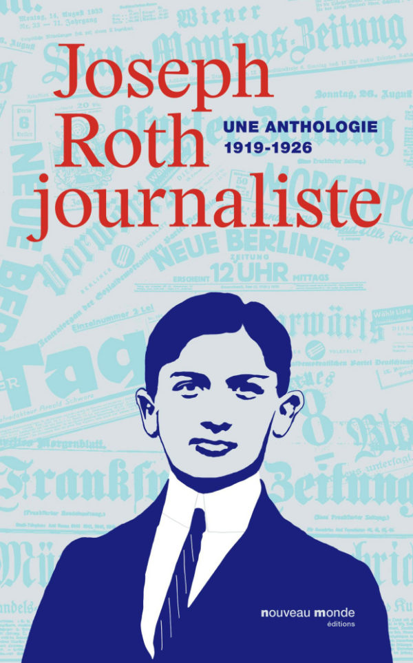 Joseph ROTH - Nouveau Monde Éditions